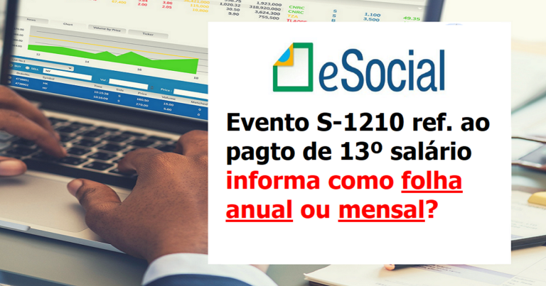ESOCIAL: Evento S-1210 referente ao pagamento de 13º salário informa ...