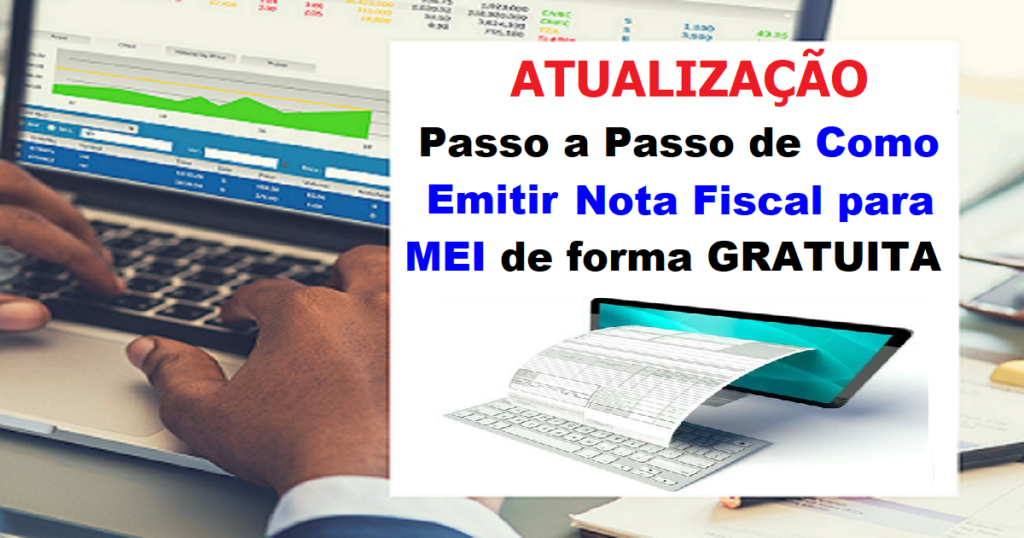 Confira passo a passo de como emitir nota fiscal para MEI de forma ...